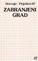 Zabranjeni grad, Pejaković (1987) - Arka knjiga